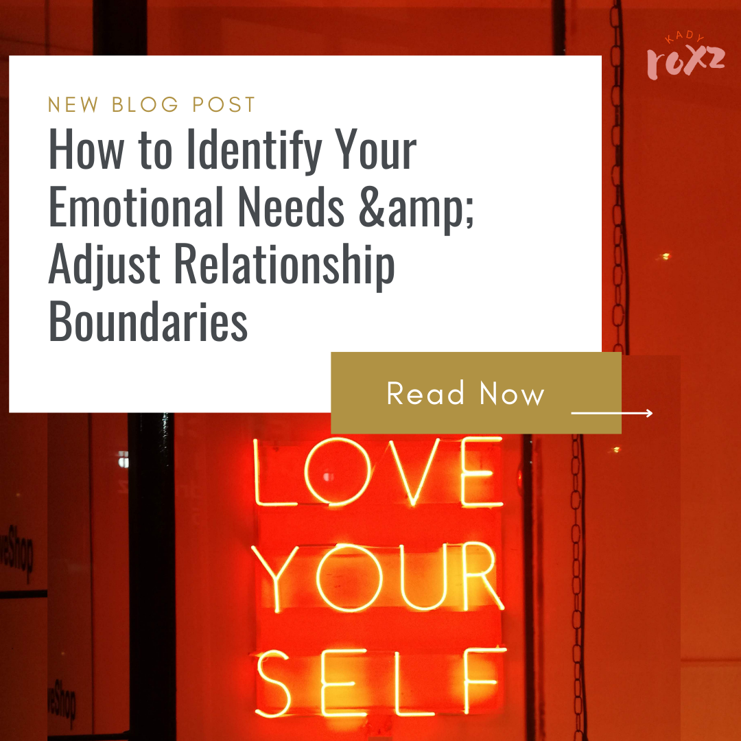 How to Identify Your Emotional Needs & Adjust Relationship Boundaries – KRoxz Merchandise